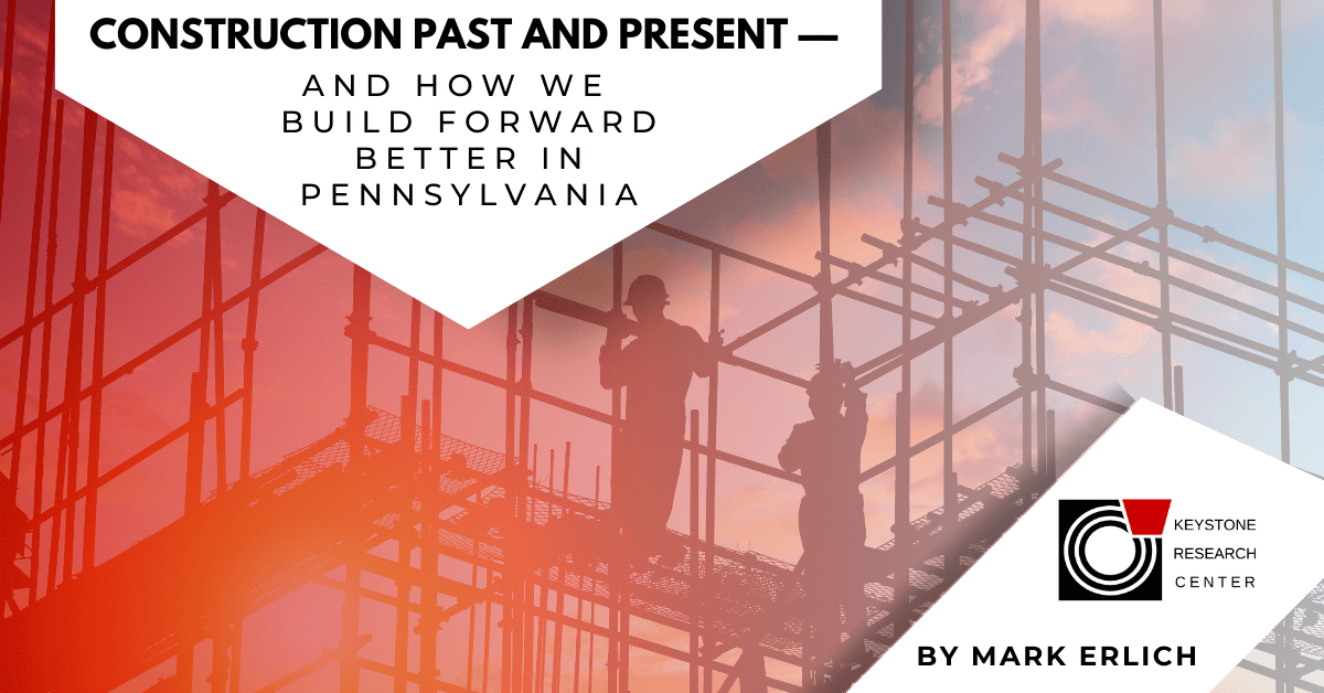 “Construction Past and Present – and How We Build Forward Better in ...